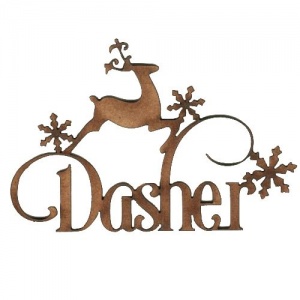 Dasher - Christmas Reindeer MDF Wood Word Motif